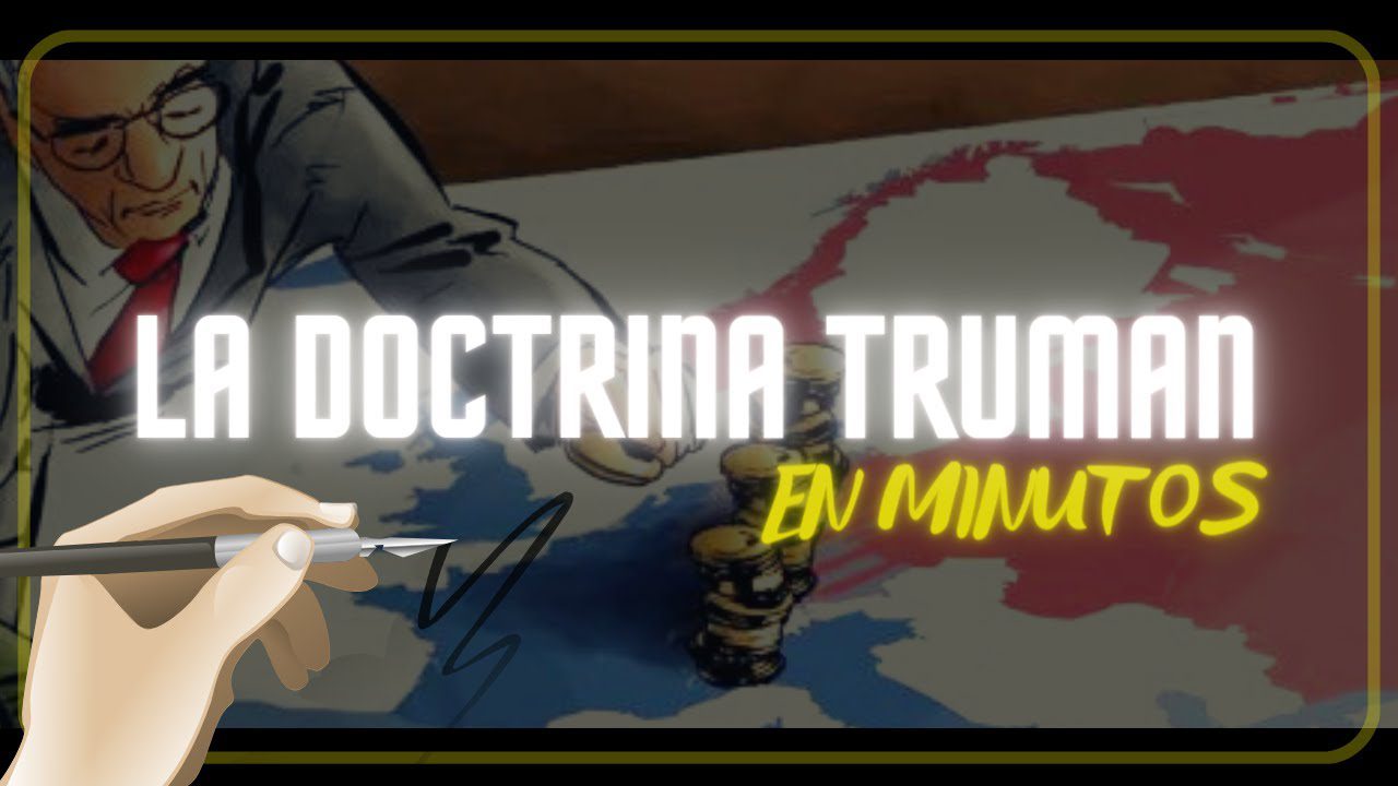 La Doctrina Truman: Contención del Comunismo y la Carrera ...